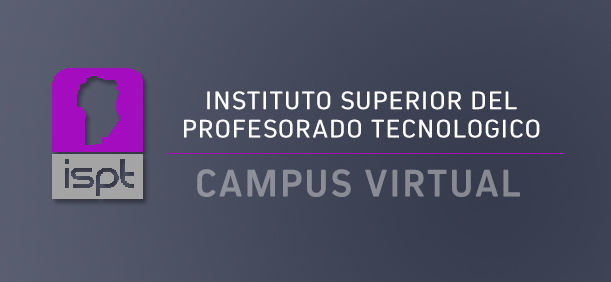 Instituto Superior del Profesorado Tecnológico I.S.P.T. [Validación de ...